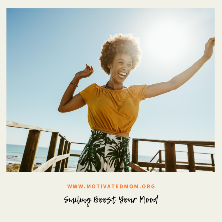 Why Smiling is Important - Motivated Mom