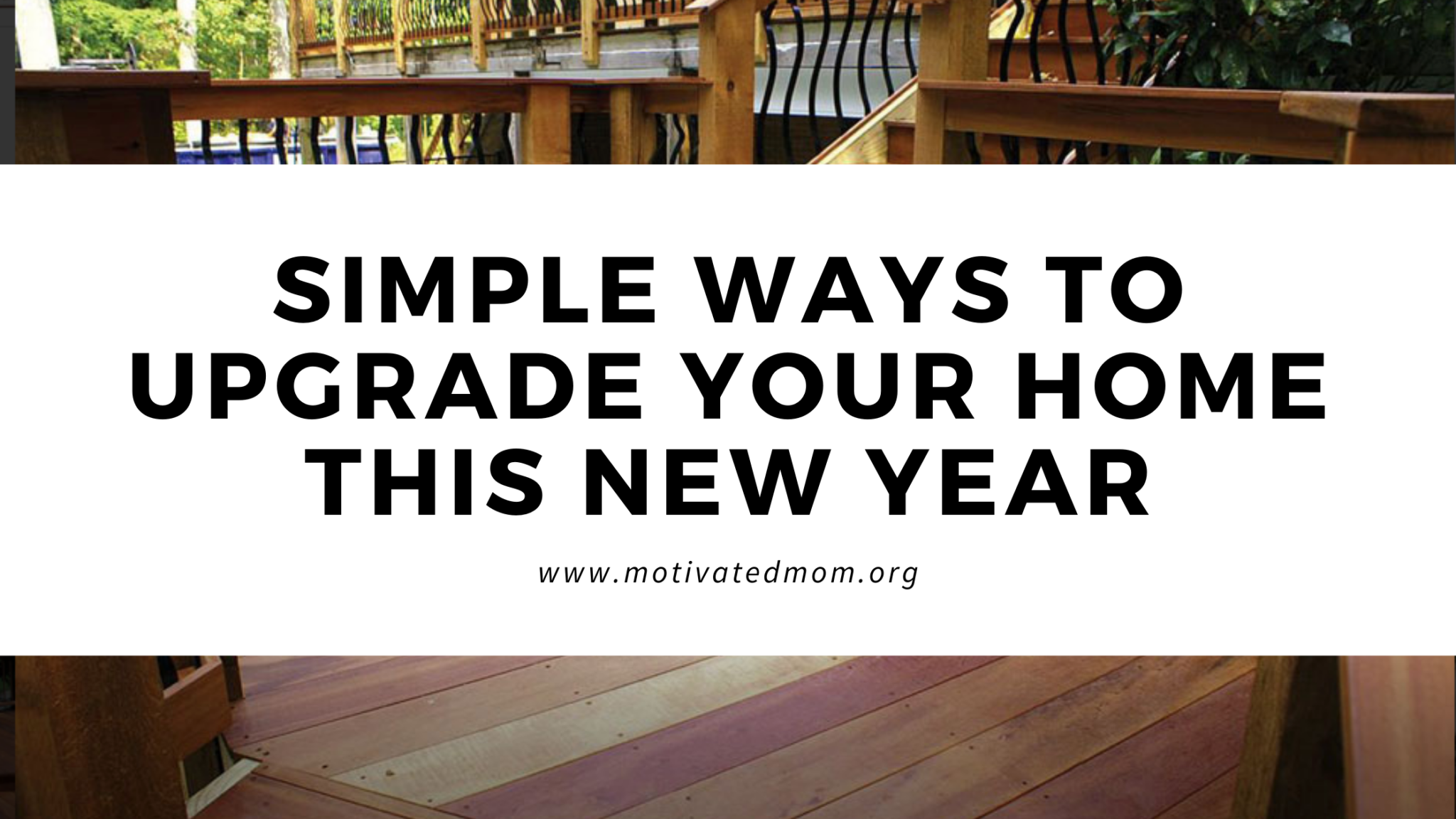 Simple Ways To Upgrade Your Home This New Year - Motivated Mom