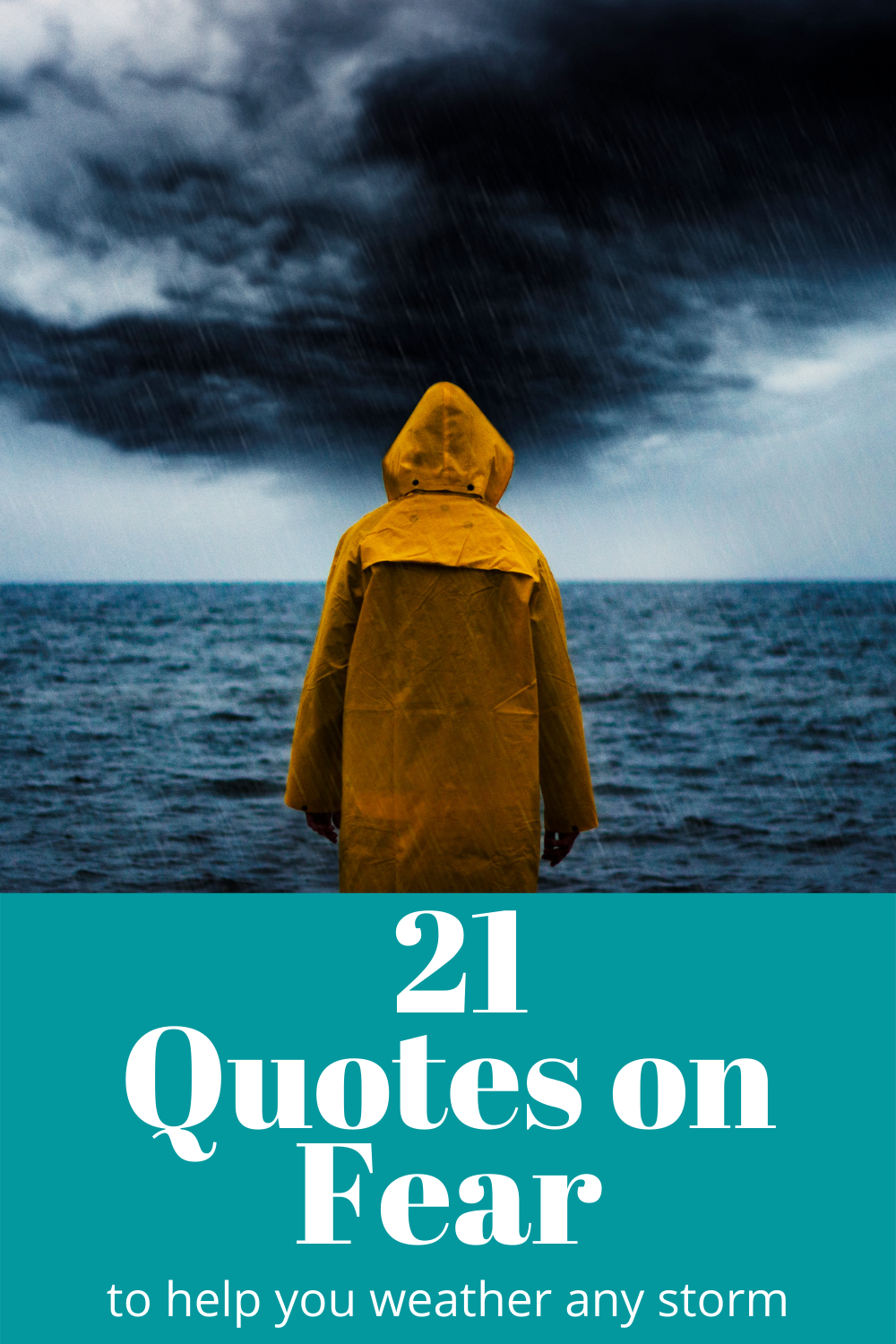 21 Quotes On Fear - Motivated Mom