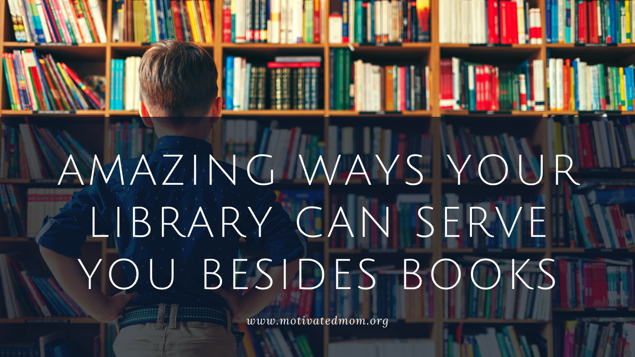 Amazing Ways Your Library Can Serve You Besides Books
