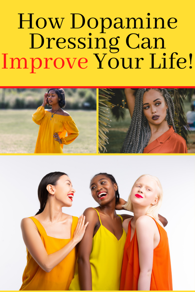 How Dopamine Dressing Can Improve Your Life - Motivated Mom